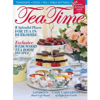 TeaTime July/August 2024 Issue Preview | TeaTime Magazine